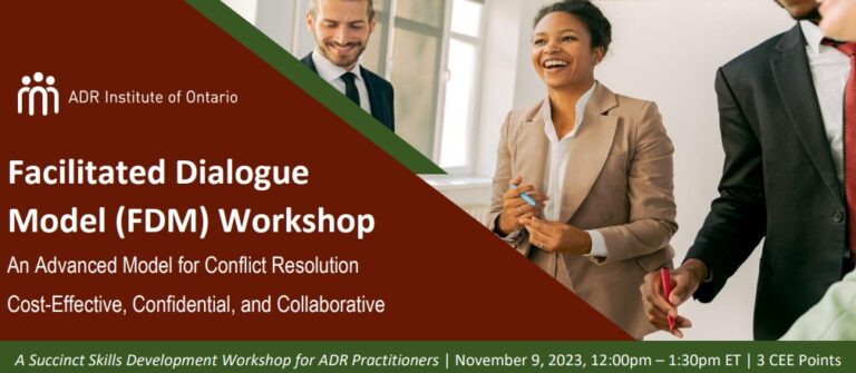 Facilitated Dialogue Model (FDM) Workshop – The ADR Institute of Ontario