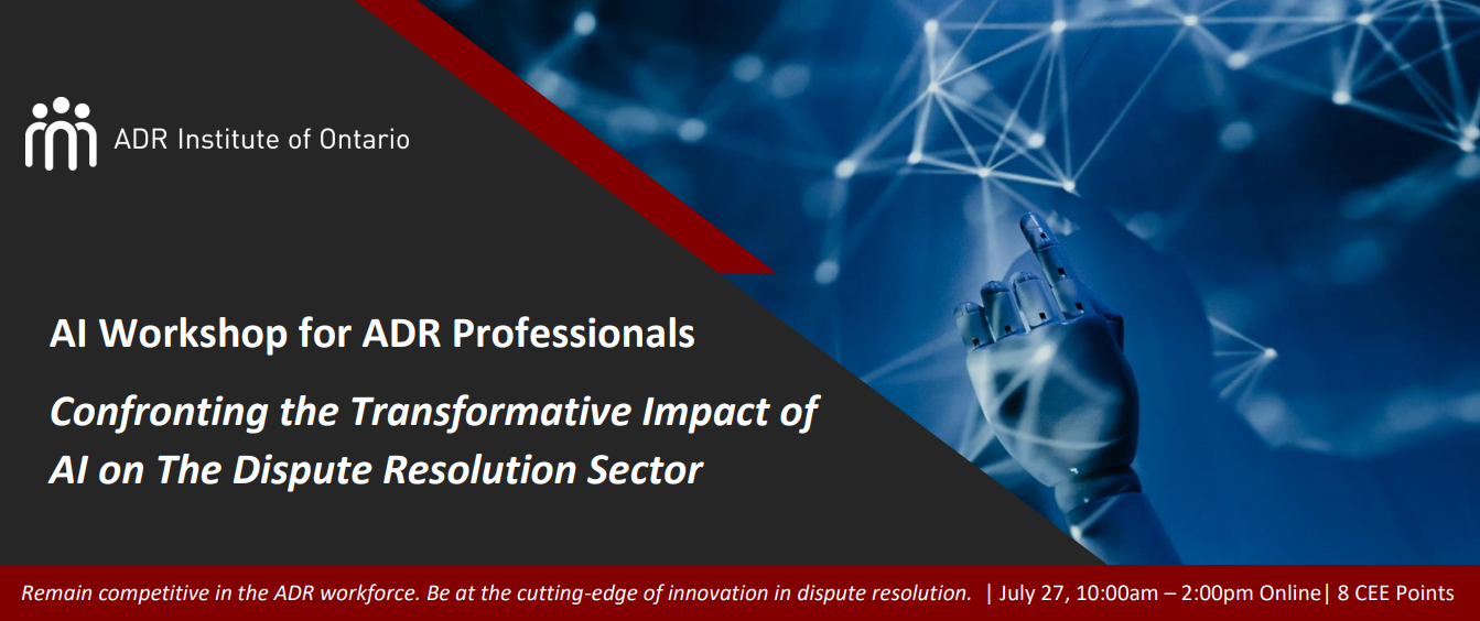 AI Workshop for ADR Professionals – The ADR Institute of Ontario