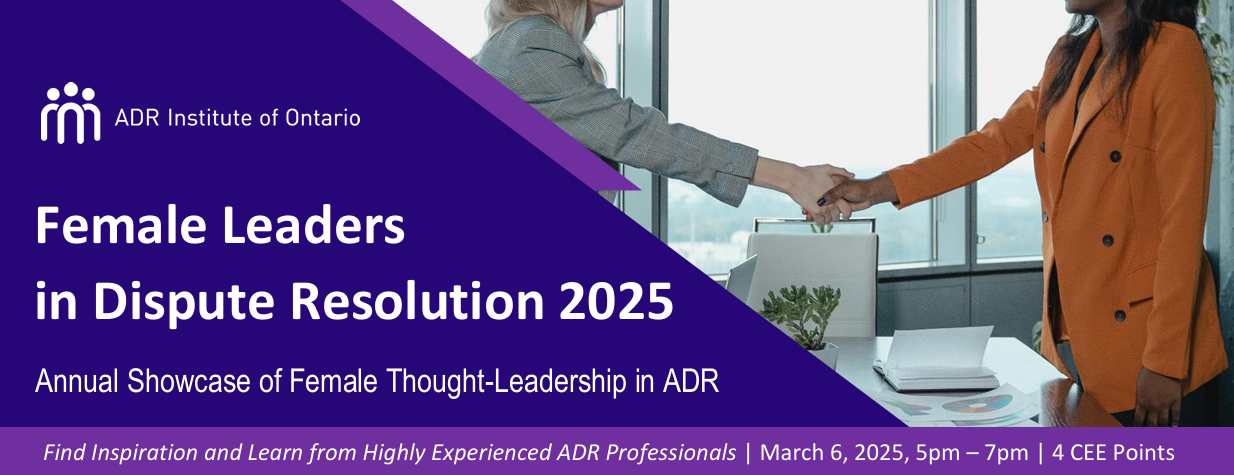 Female Leaders in Dispute Resolution 2025 – The ADR Institute of Ontario